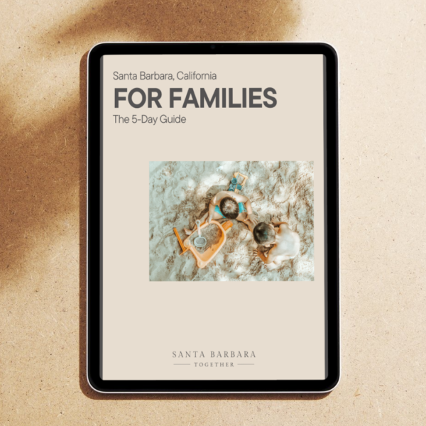 Santa Barbara Family Guide - Digital Download - Santa Barbara Together
